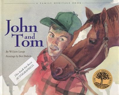 John and Tom by Lange, Willem, Illustrated by Bert Dodson: Very good Hardcover (2001) First ...