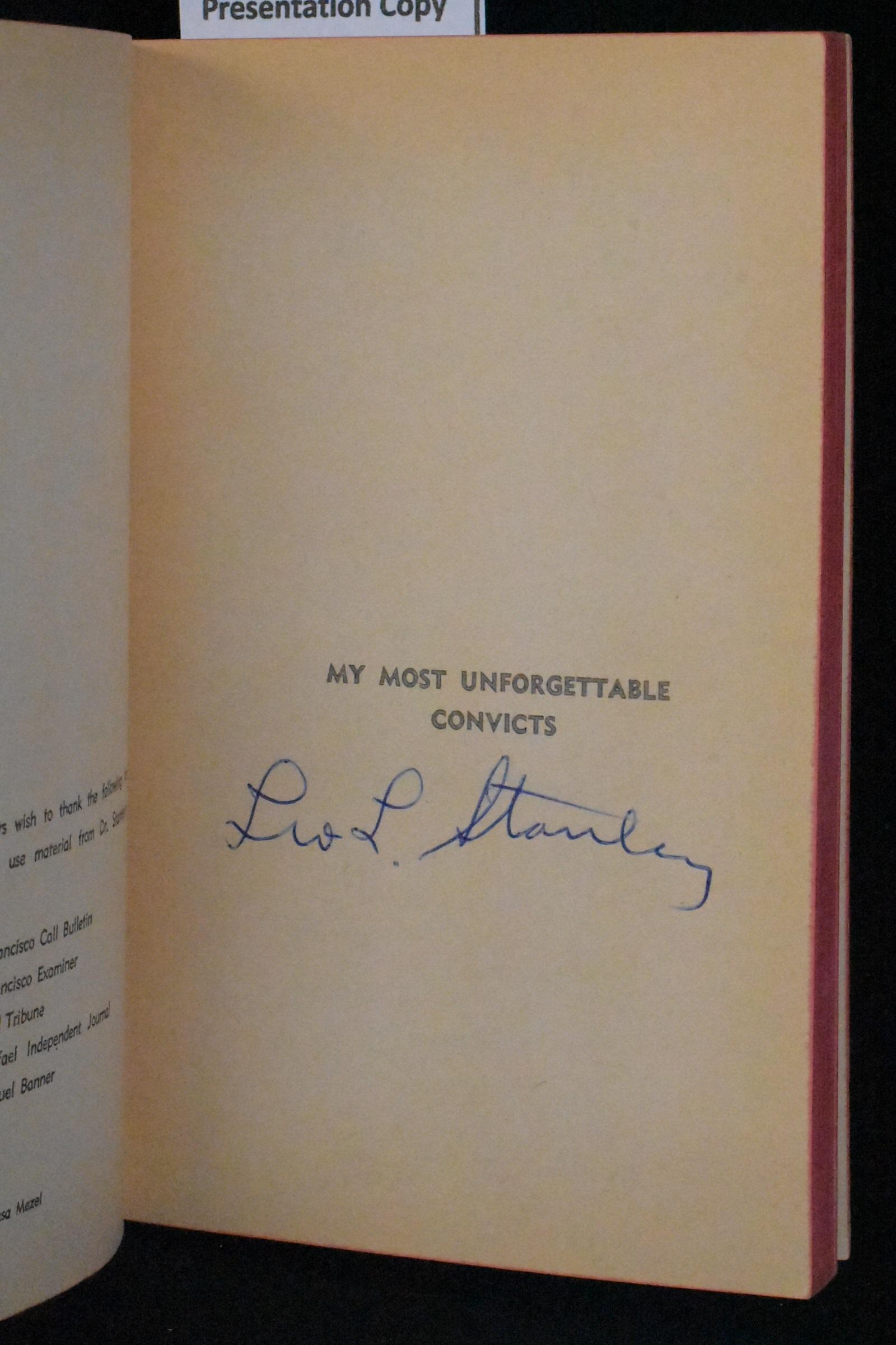 My Most Unforgettable Convicts by Dr. Leo L. Stanley (AUTHOR SIGNED ...
