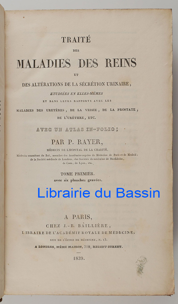 Traité des maladies des reins et des altérations de la sécrétion ...