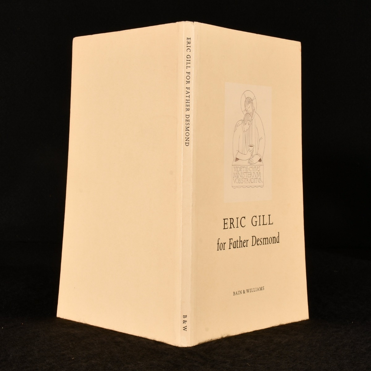 Eric Gill for Father Desmond by John Dreyfus and Graham Williams: Fine ...