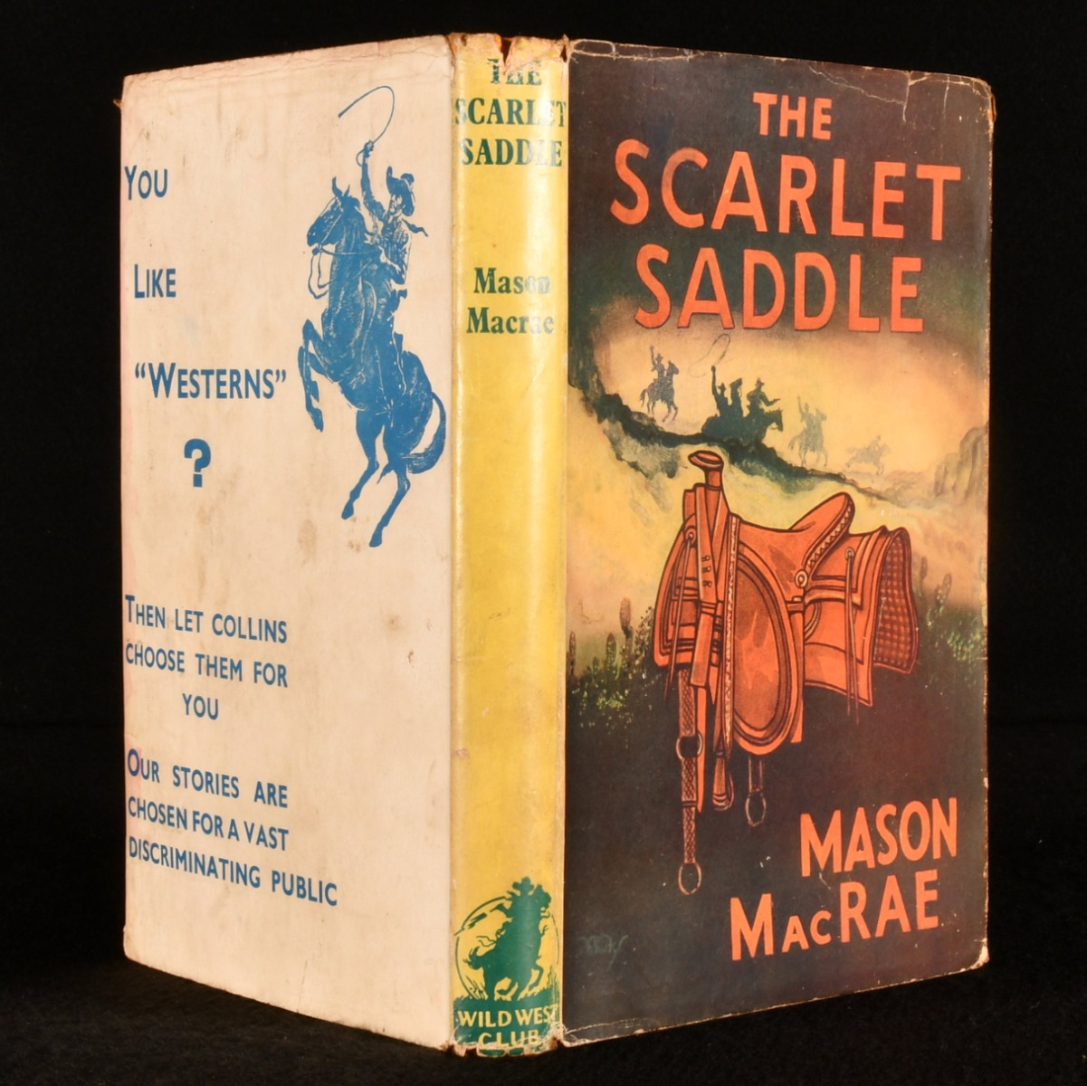 The Scarlet Saddle par Mason MacRae: Very Good Indeed Cloth (1944 ...