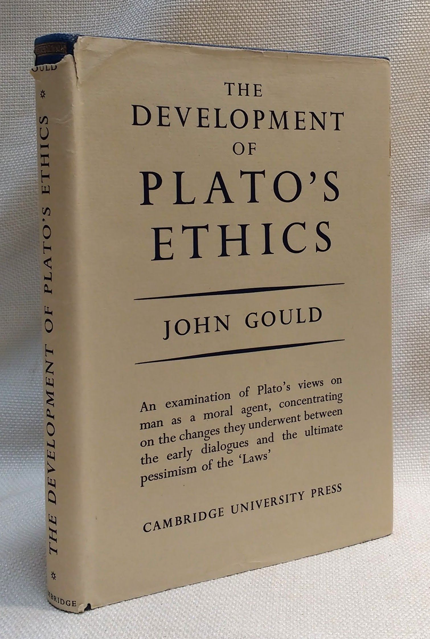 The Development of Plato's Ethics. by Gould, John: Very Good hardcover ...