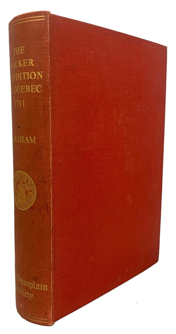 The Walker Expedition to Quebec, 1711. Edited with an Introduction by ...