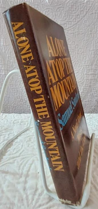 ALONE ATOP THE MOUNTAIN by Sandmel, Samuel: Fine Hardcover (1973) 1st ...
