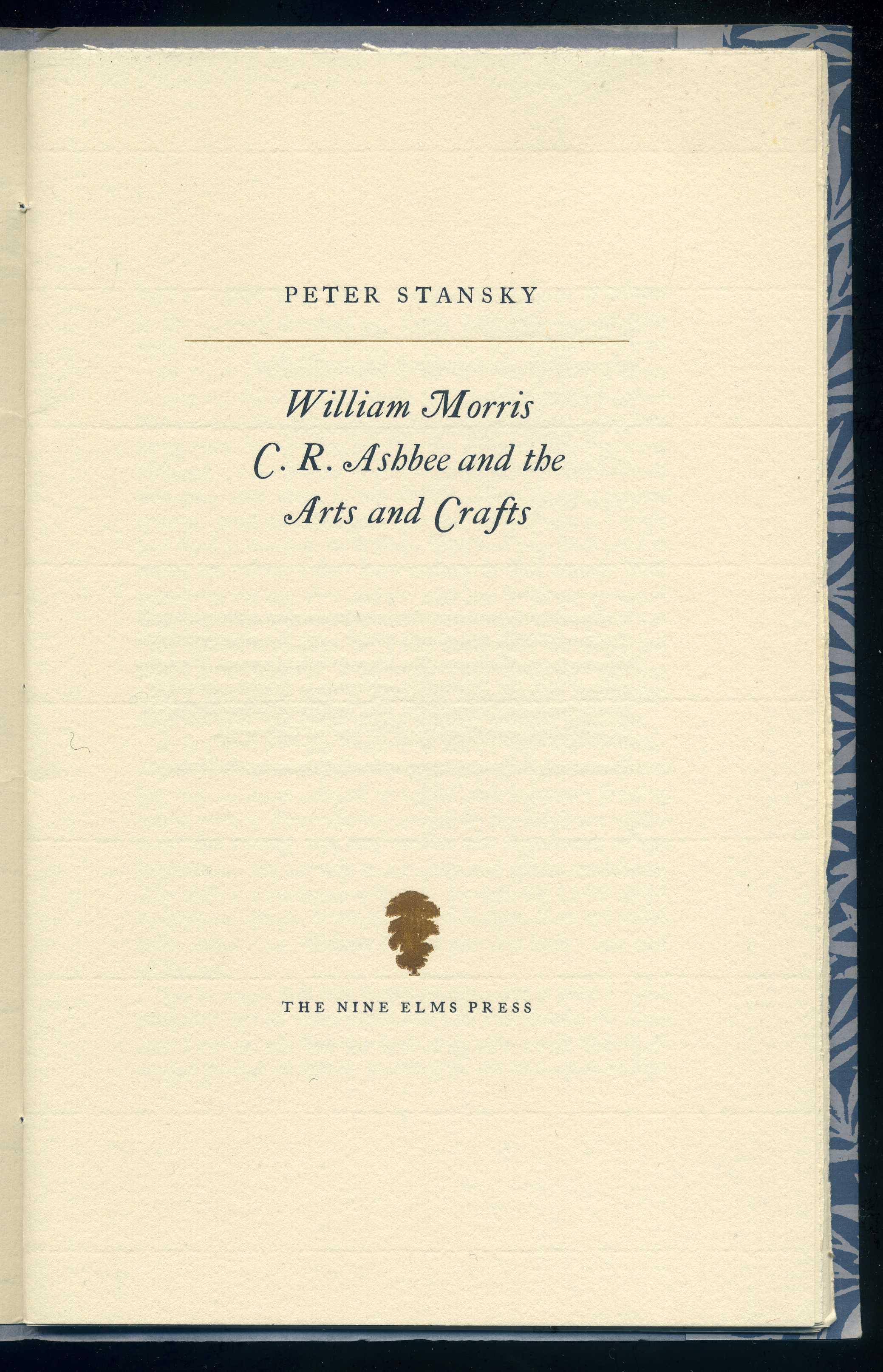 William Morris, C R Ashbee and the Arts & Crafts (Signed copy) by Peter ...