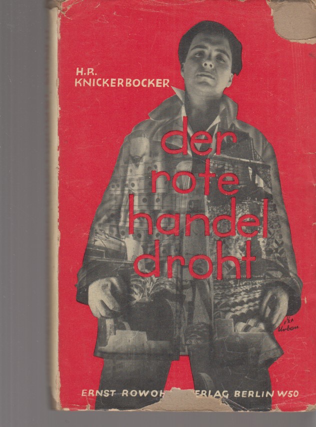 Der rote Handel droht. Der Fortschritt des Fünfjahresplans der Sowjets ...