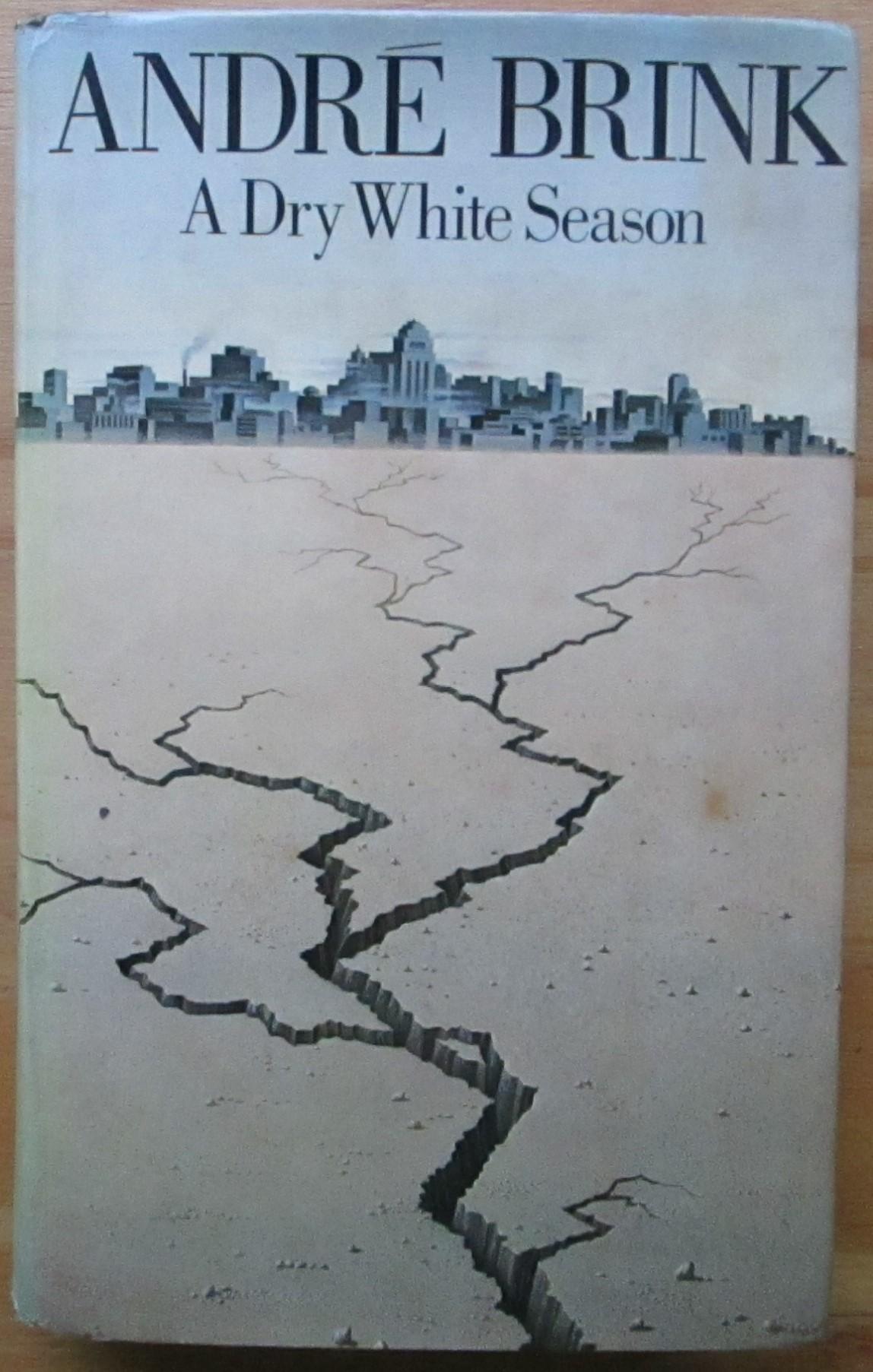 A dry white season by Brink, Andre: Fair Hardcover (1979) First Edition ...