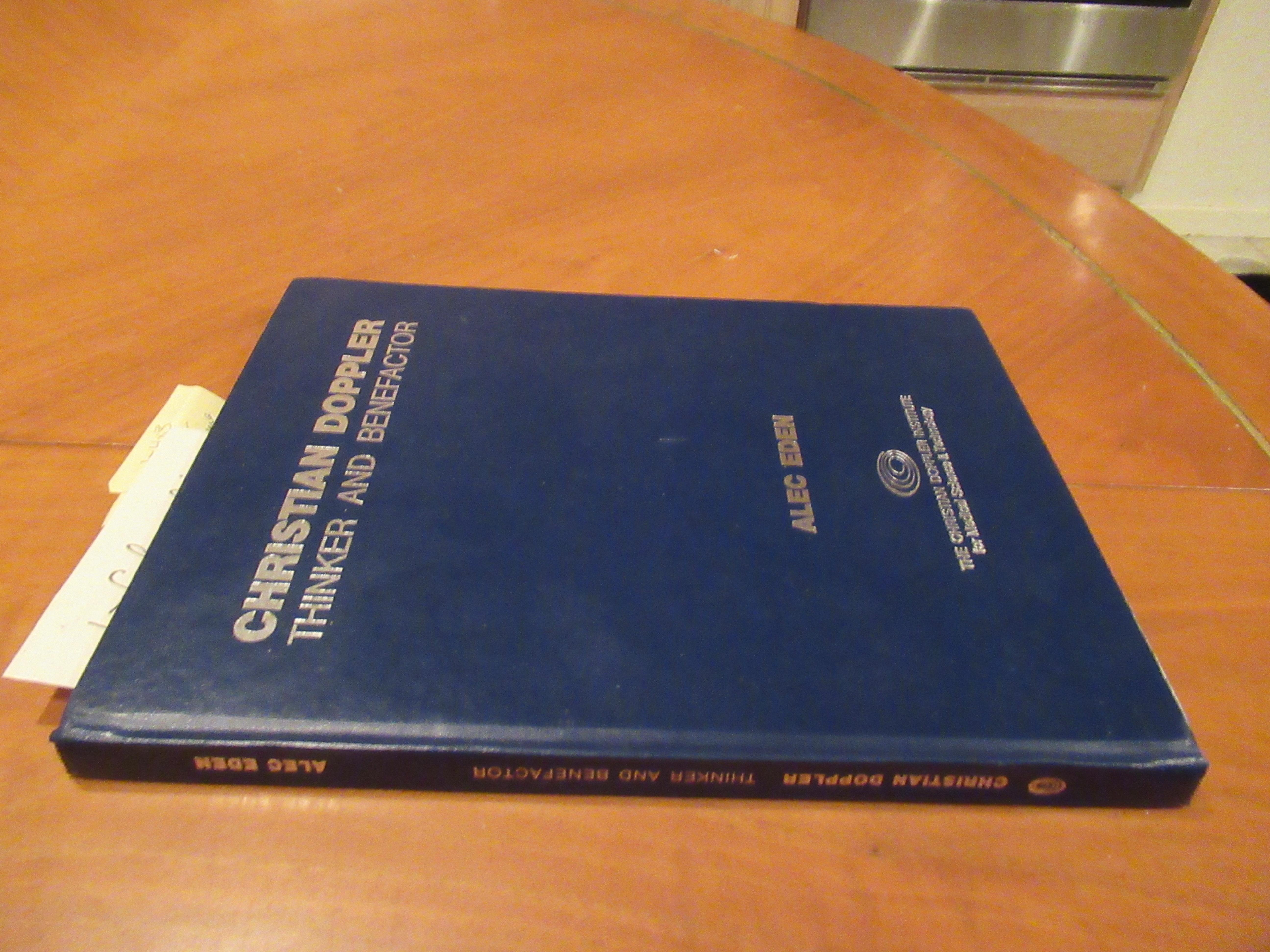 Christian Doppler, Thinker And Benefactor (Including) " Coloured Light ...