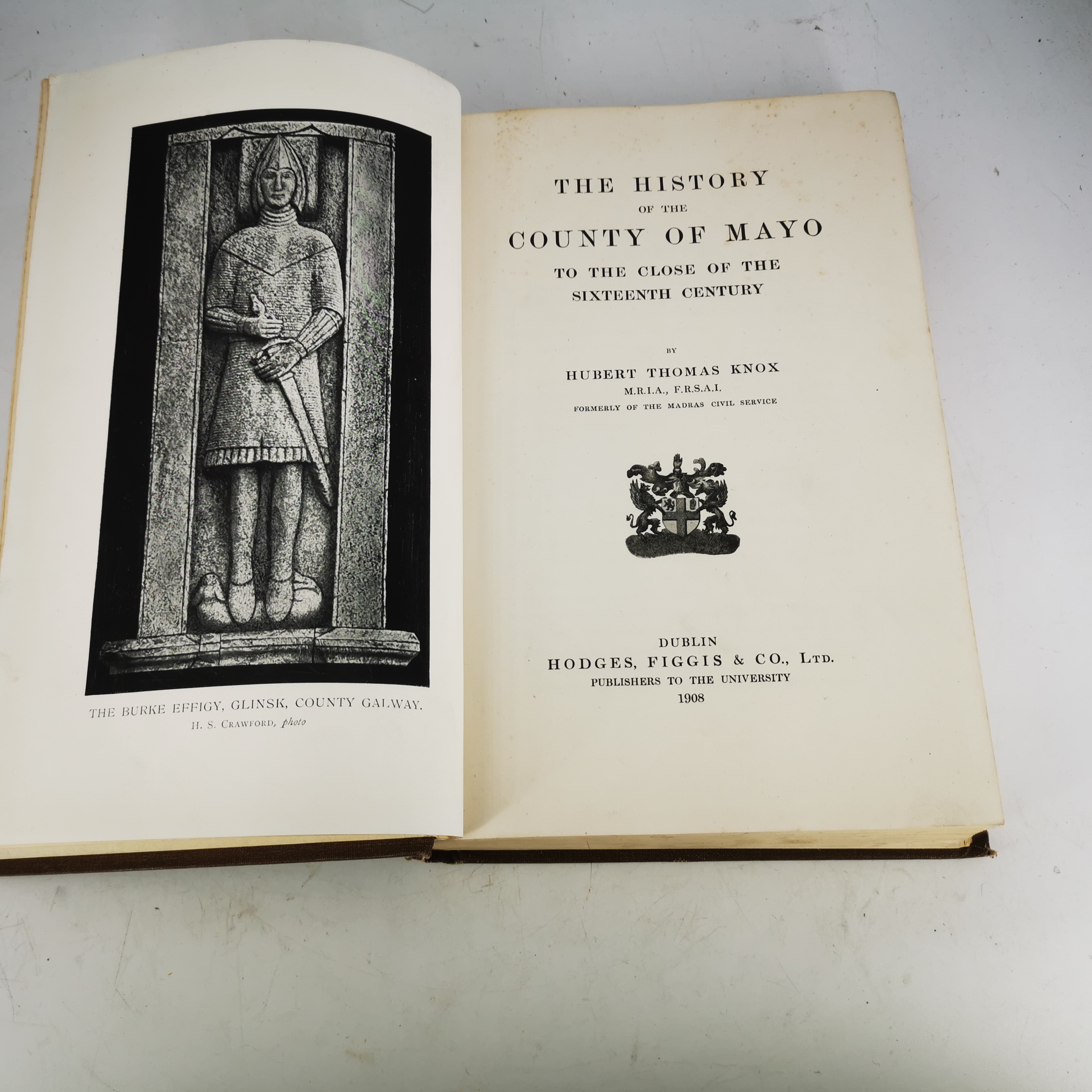 The History of the County of Mayo , To the close of the sixteenth ...