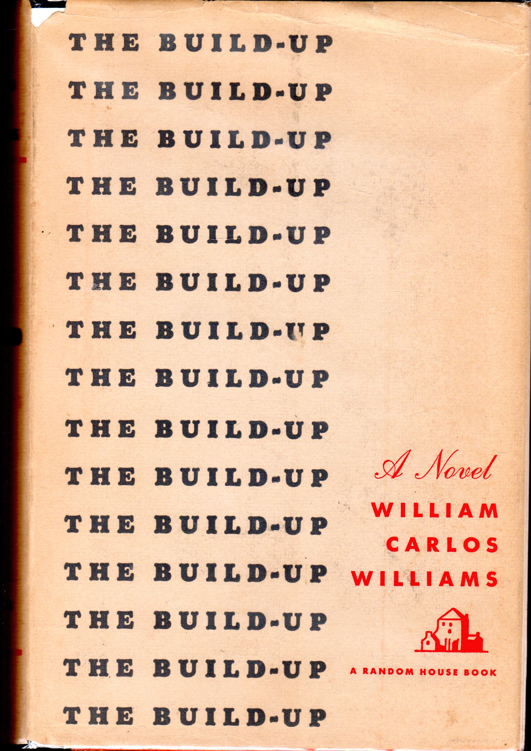 The Build-Up by Williams, William Carlos: Very Good Hardcover (1952 ...