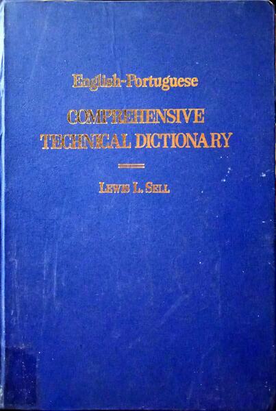 INGLÊS-PORTUGUÊS, DICIONÁRIO TÉCNICO PORMENORIZADO - ENGLISH-PORTUGUESE ...