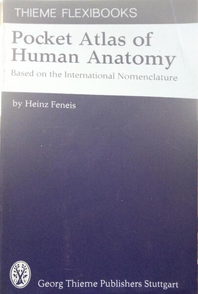 POCKET ATLAS OF HUMAN ANATOMY. von FENEIS. (Heinz): Good Soft Cover ...