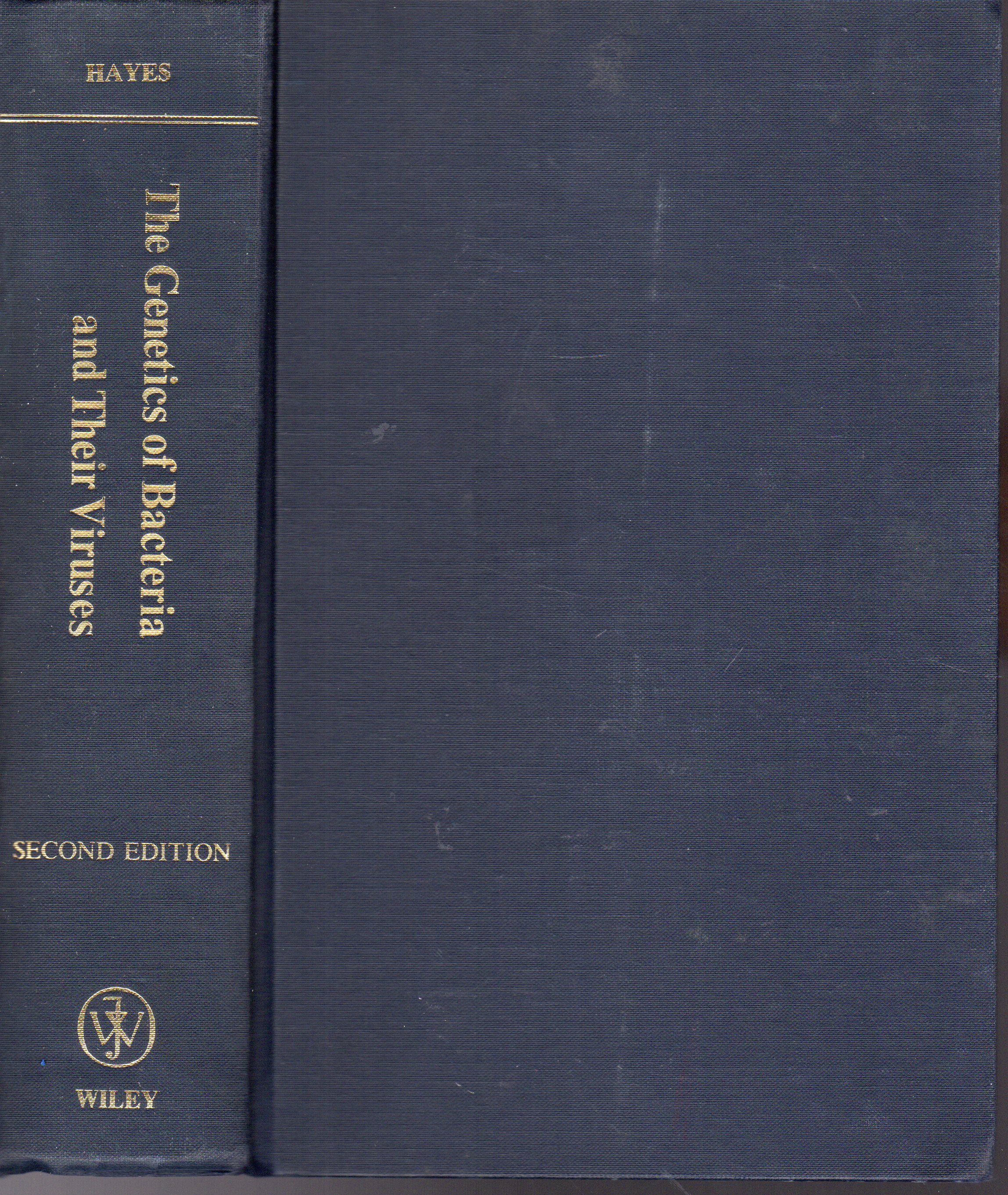 The Genetics of Bacteria and Their Viruses: Studies in Basic Genetics ...