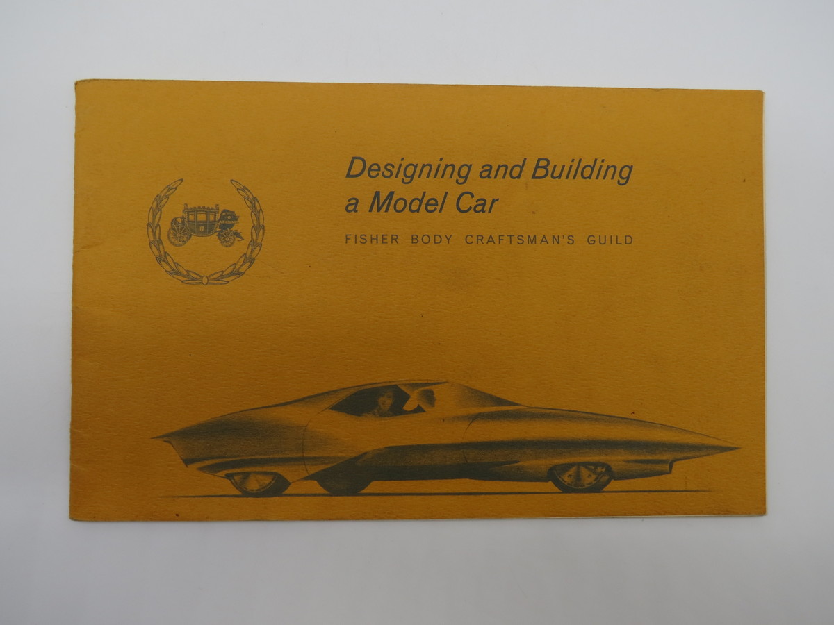 FISHER BODY CRAFTSMAN'S GUILD DESIGNING AND BUILDING A MODEL CAR by ...