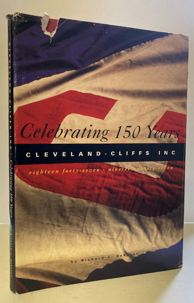 Celebrating 150 Years: Cleveland-Cliffs, Inc., Eighteen Forty-seven ...
