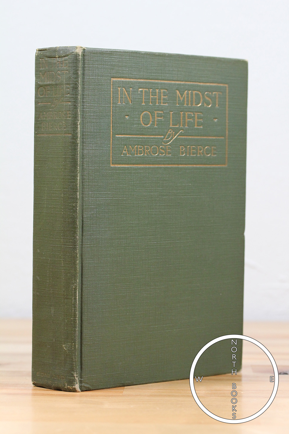 In the Midst of Life: Tales of Soldiers and Civilians by Ambrose Bierce ...