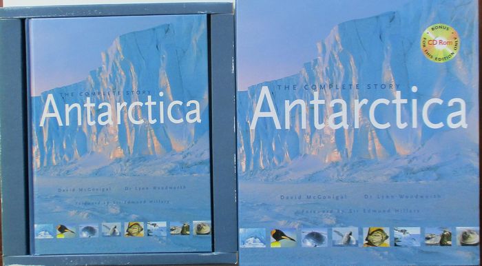 ANTARCTICA - The Complete Story by McGONIGAL, David, & WOODWORTH, Dr ...