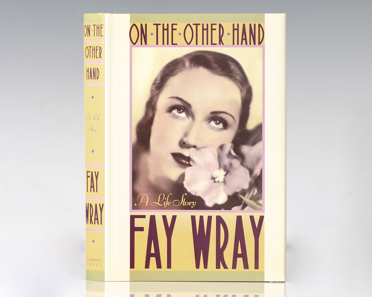On the Other Hand: A Life Story. by Wray, Fay: (1989) Signed by Author ...