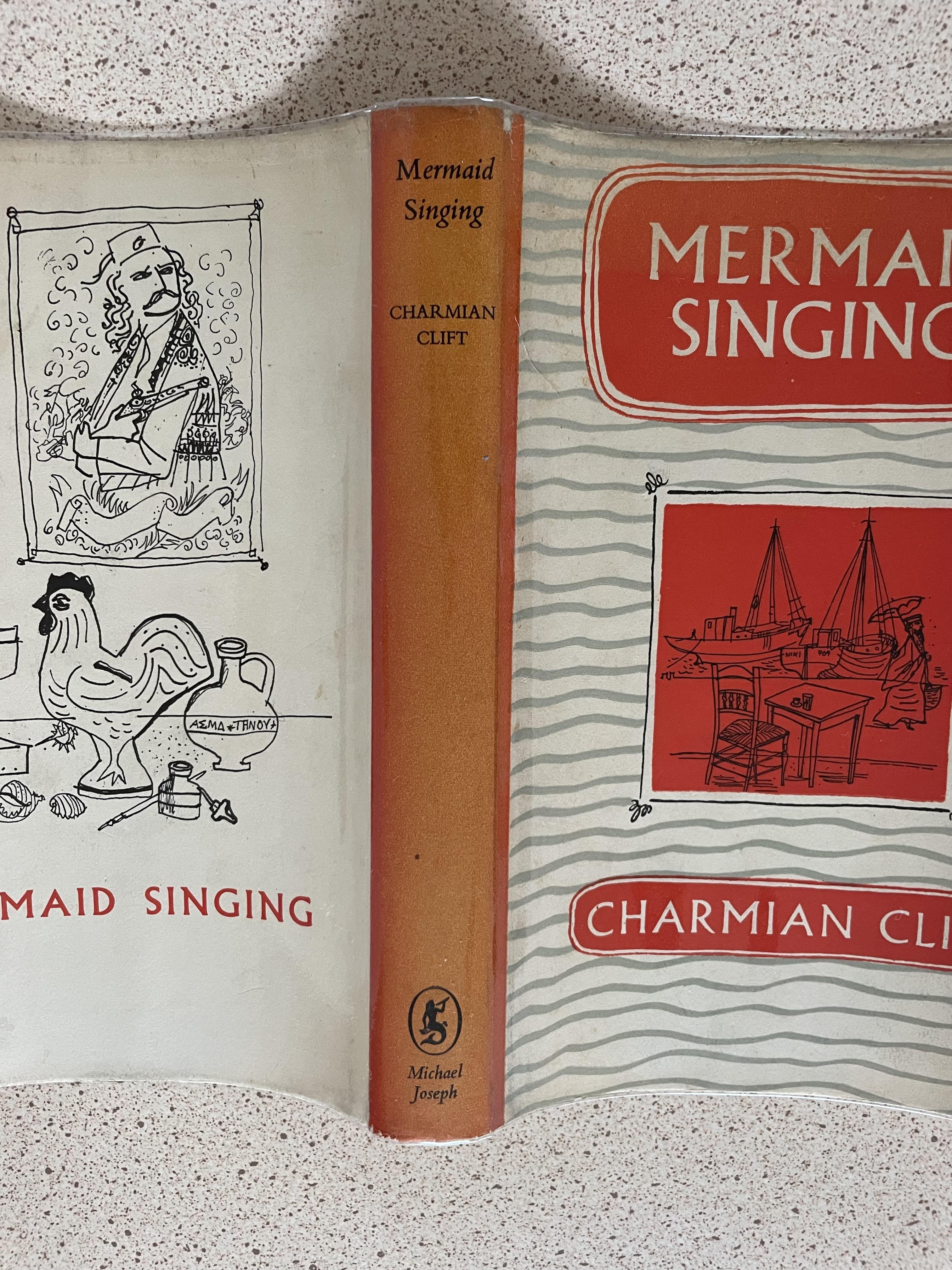 Mermaid Singing by Charmian Clift: Very Good Hardcover (1958) 1st ...