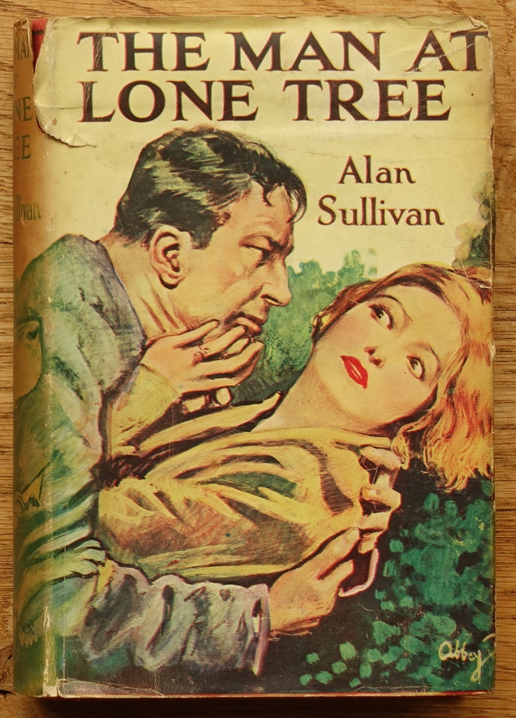 The Man At Lone Tree by Alan Sullivan: Very Good Hardcover (1933) 1st ...
