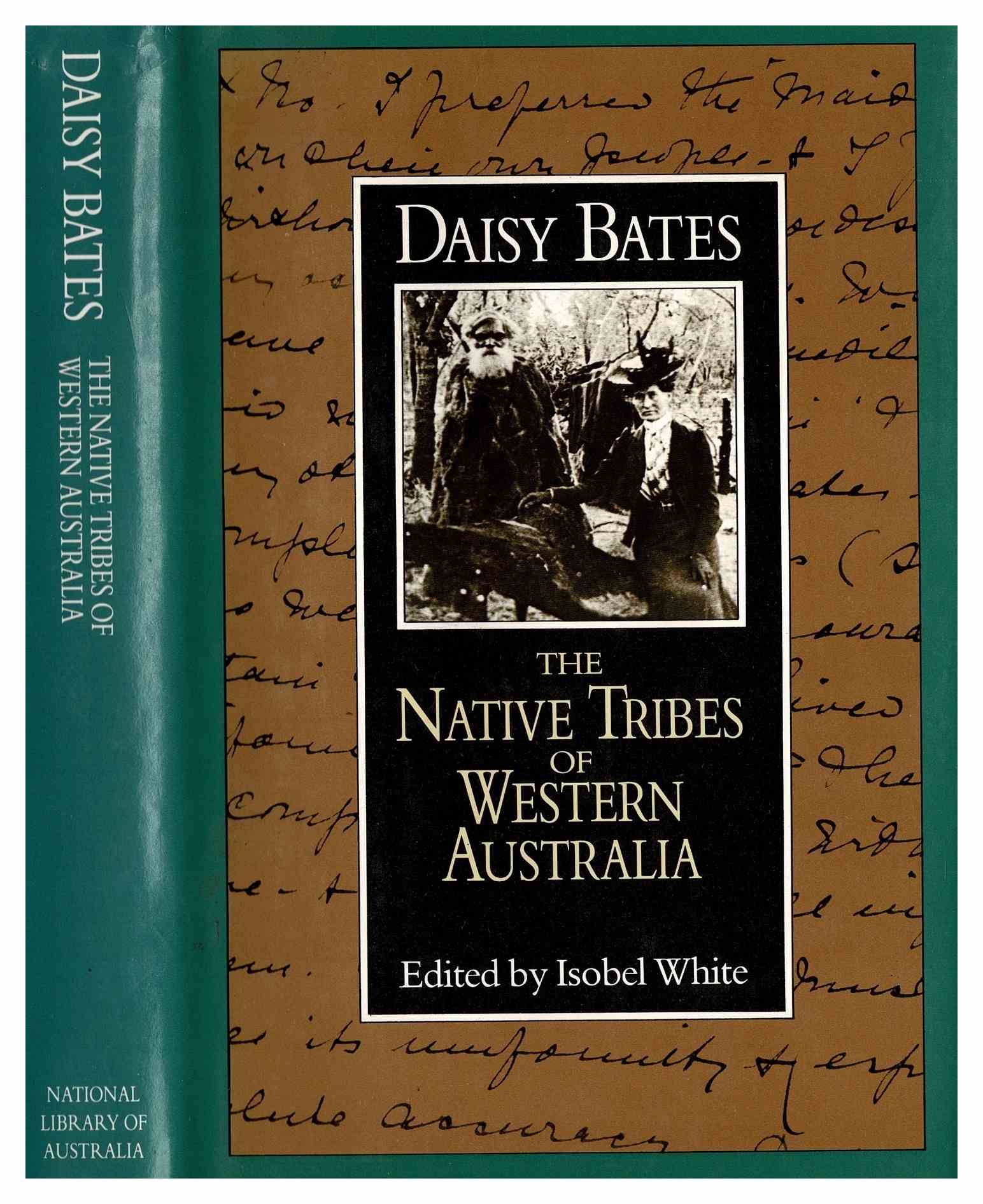 The Native Tribes of Western Australia by Bates, Daisy (edited by ...