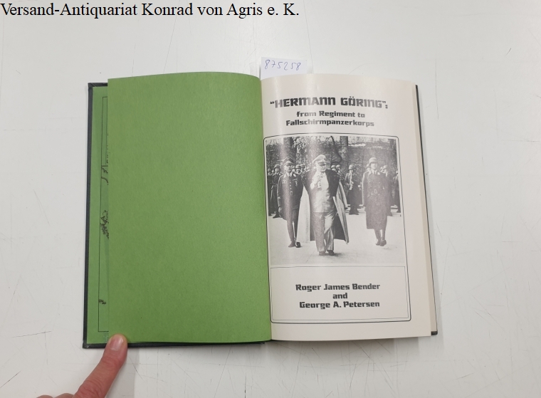Hermann Goering: From Regiment to Fallschirmpanzerkorps von Bender ...