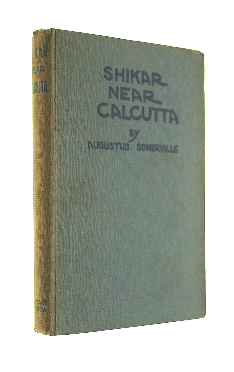Shikar Near Calcutta With A Trip To The Sunderbunds by Somerville ...