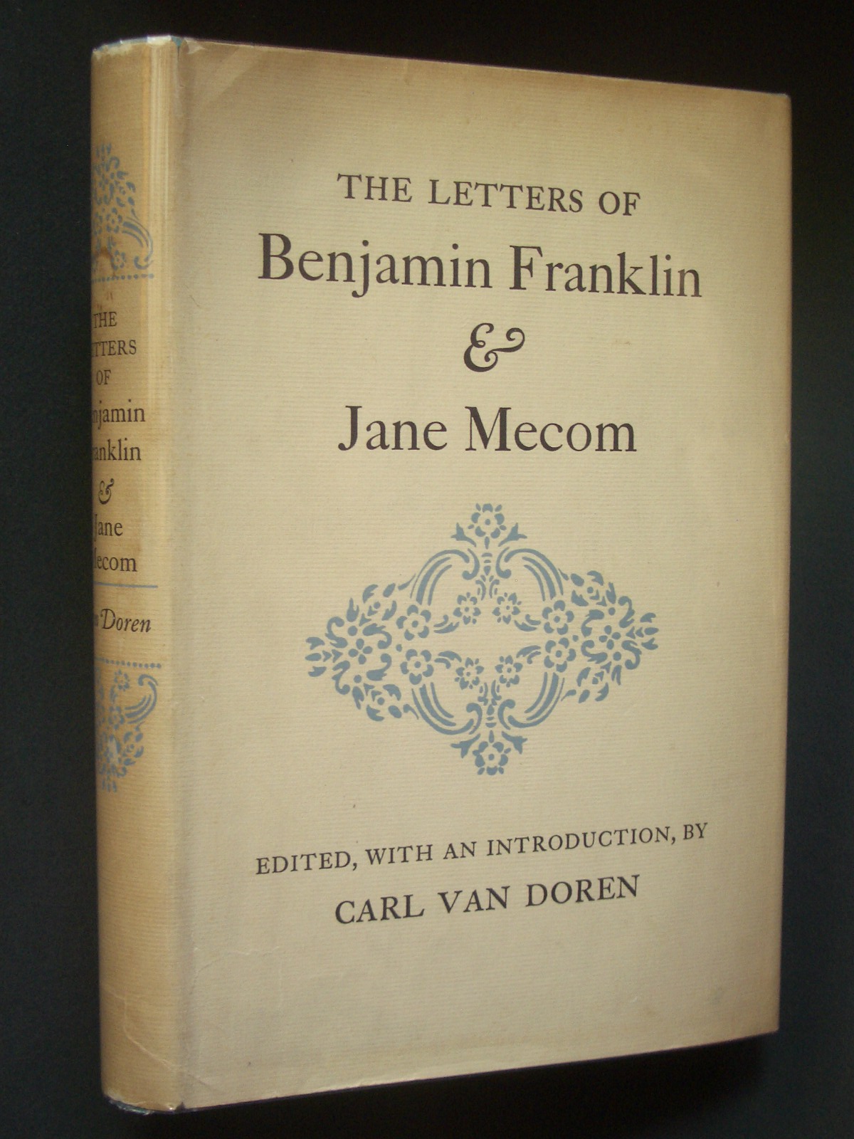 The Letters of Benjamin Franklin & Jane Mecom by Franklin, Benjamin ...