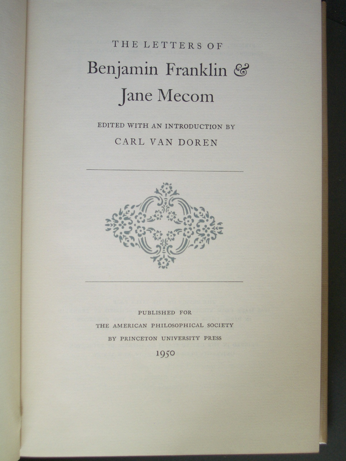 The Letters of Benjamin Franklin & Jane Mecom by Franklin, Benjamin ...