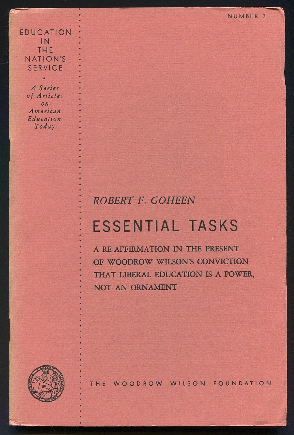Essential Tasks: A Re-Affirmation in the Present of Woodrow Wilson's ...