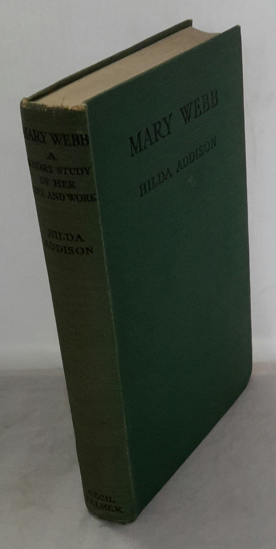 Mary Webb. A Short Study of her Life and Work. by ADDISON, Hilda ...