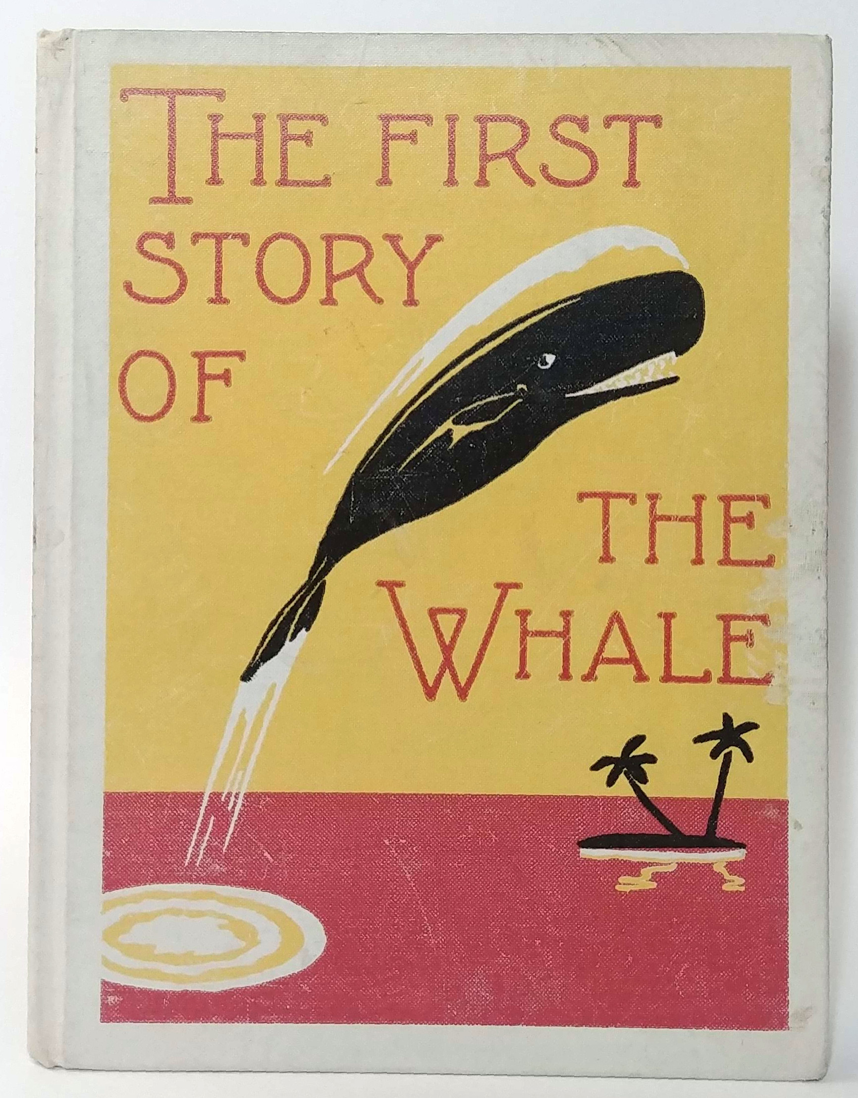 First Story of the Whale. by Clark, Harry: Very Good Pictorial Cloth ...