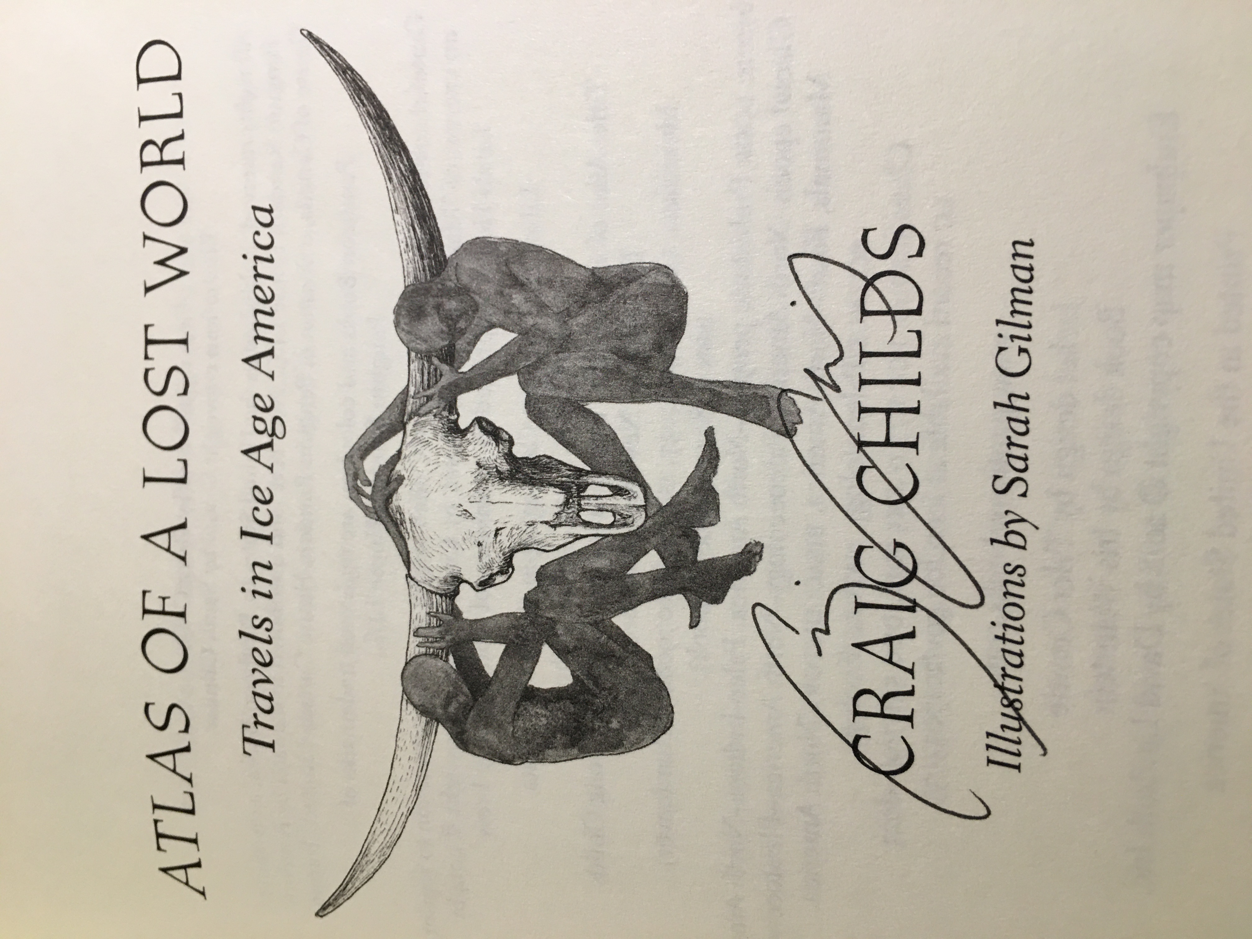 Signed. Atlas of a Lost World: Travels in Ice Age America by Childs ...