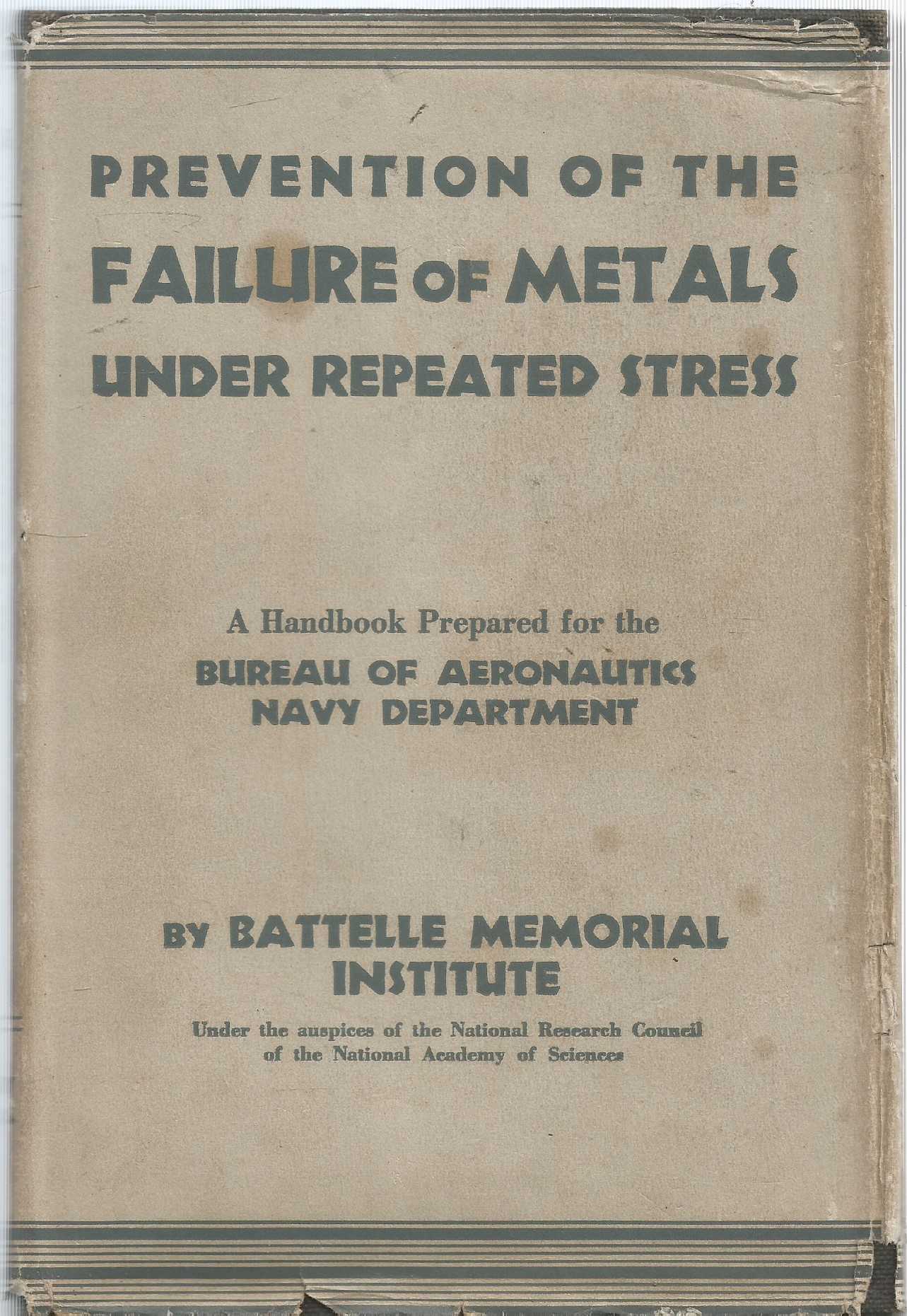 Prevention of the Failure of Metal Under Repeated Stress by Staff of ...