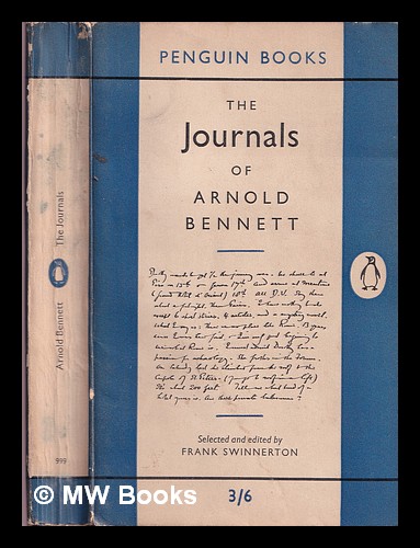 The journals of Arnold Bennett by Bennett, Arnold: (1954) First Edition ...