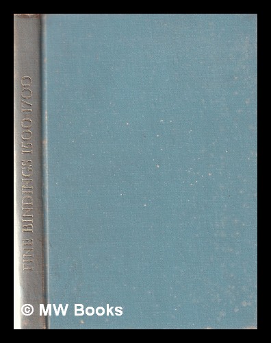 Fine bindings 1500-1700 from Oxford libraries: catalogue of an ...