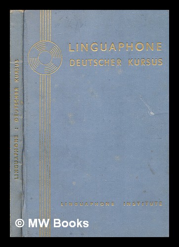 Linguaphone : Deutscher Kursus by Linguaphone Institute: (1988) First ...