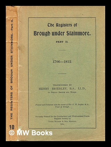 The registers of Brough under Stainmore Part 2 / transcribed and ...