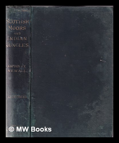 Scottish moors and Indian jungles: scenes of sport in the Lews and ...