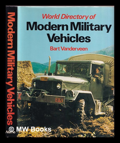 World directory of modern military vehicles : unarmoured vehicles from ...