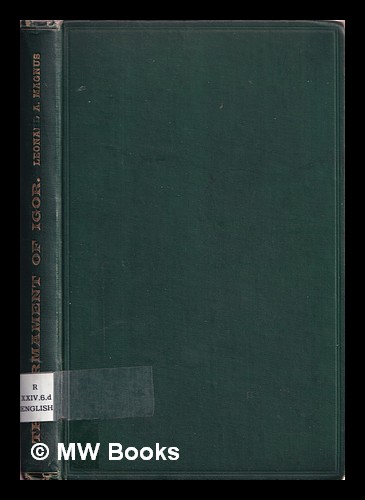 The tale of the armament of Igor by Magnus, Leonard A.: (1915) First ...