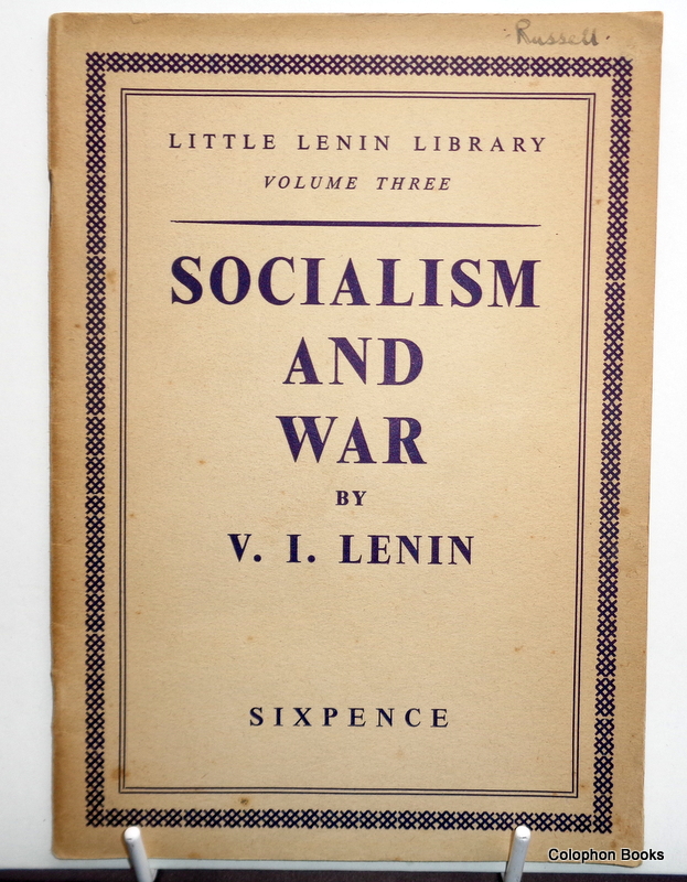 Socialism And War (Little Lenin Library volume 3) by Lenin. Vladimir ...