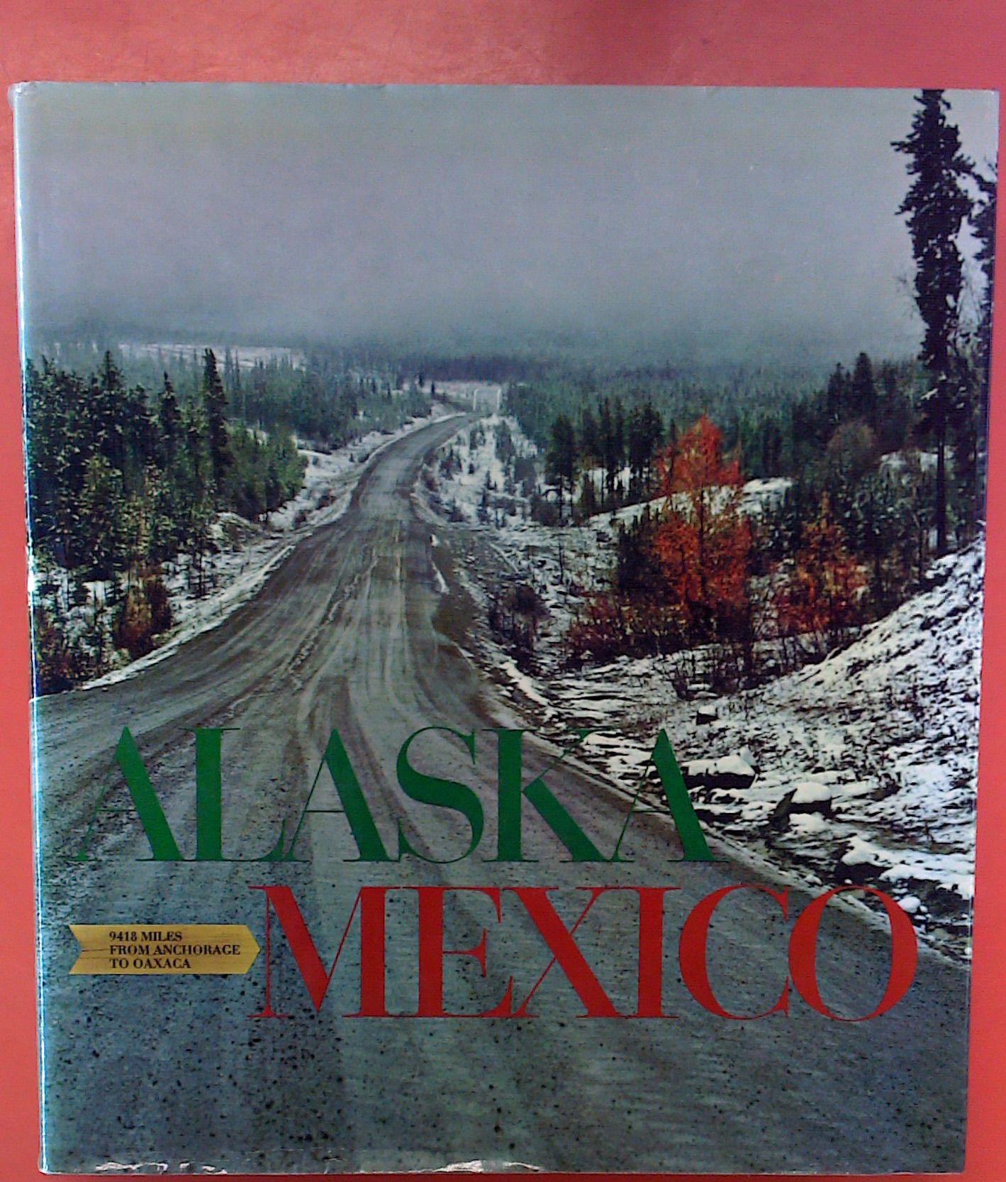 Alaska Mexico, der Pan-American Highway von Anchorage in Alska bis ...