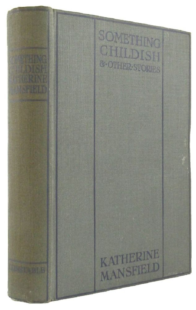 SOMETHING CHILDISH and other stories de Mansfield, Katherine: (1924 ...