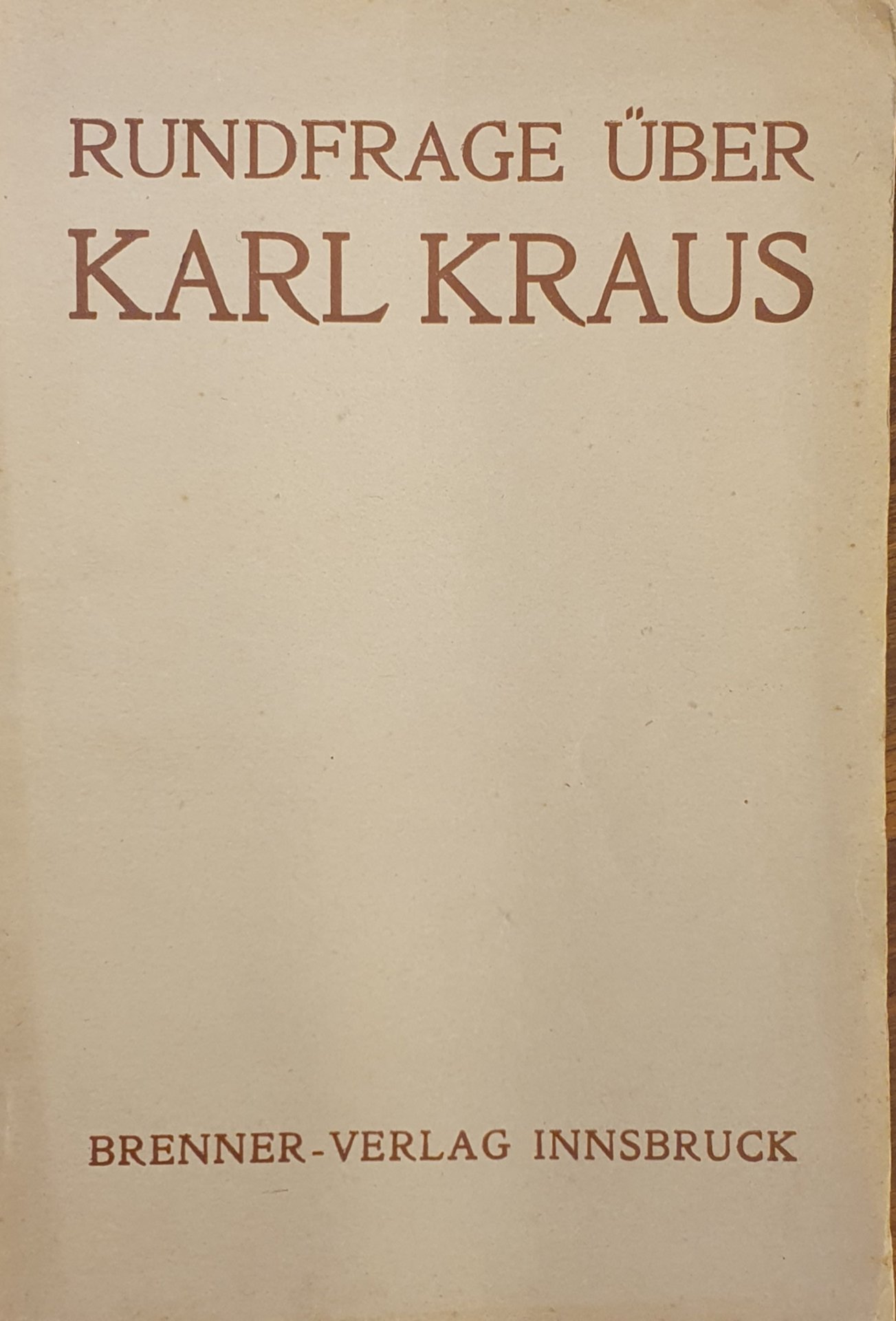 Rundfrage über Karl Kraus Von Von Ficker Ludwig Hg 1917 Rotes Antiquariat Wien