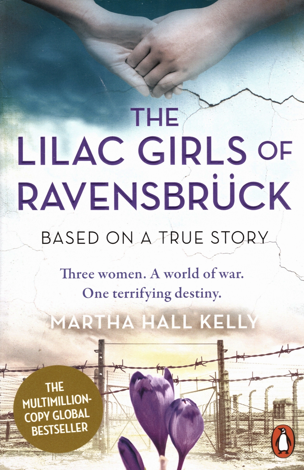 The Lilac Girls Of Ravensbrück Based On A True Story By Martha Hall Kelly New Soft Cover