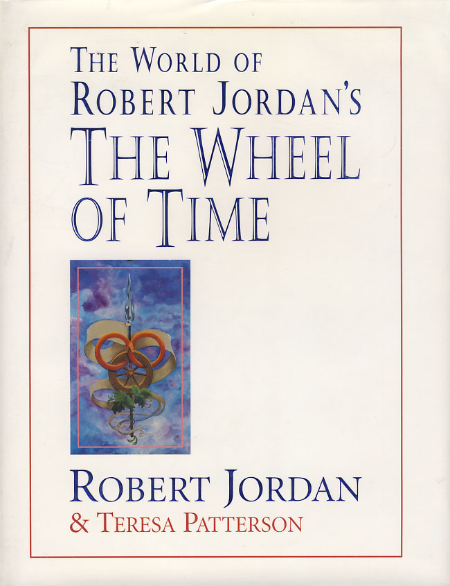 The World of Robert Jordan's The Wheel of Time by Jordan, Robert ...