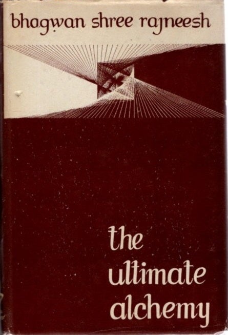 THE ULTIMATE ALCHEMY: VOLUME I: Discourses on the Atma Pooja Upanishad ...