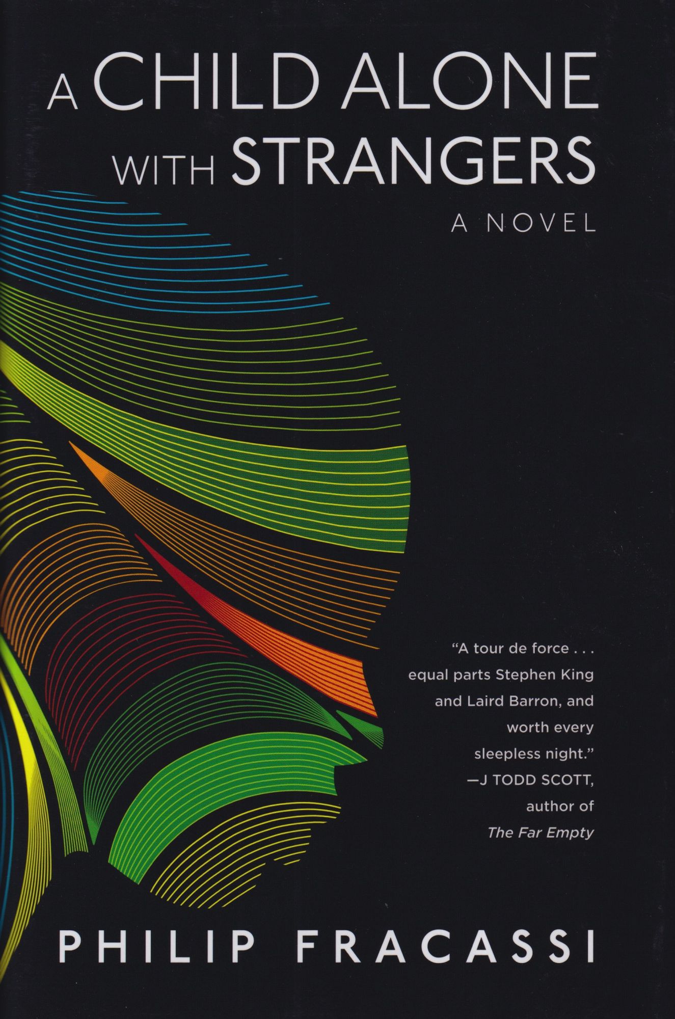 A Child Alone with Strangers by Fracassi, Philip: (2022) Signed by ...