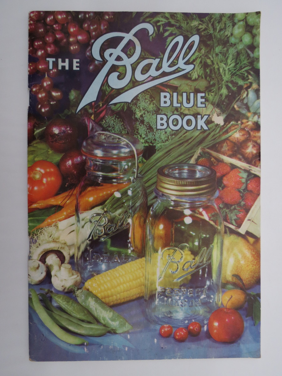 THE BALL BLUE BOOK OF CANNING AND PRESERVING RECIPES - EDITION V: Very ...